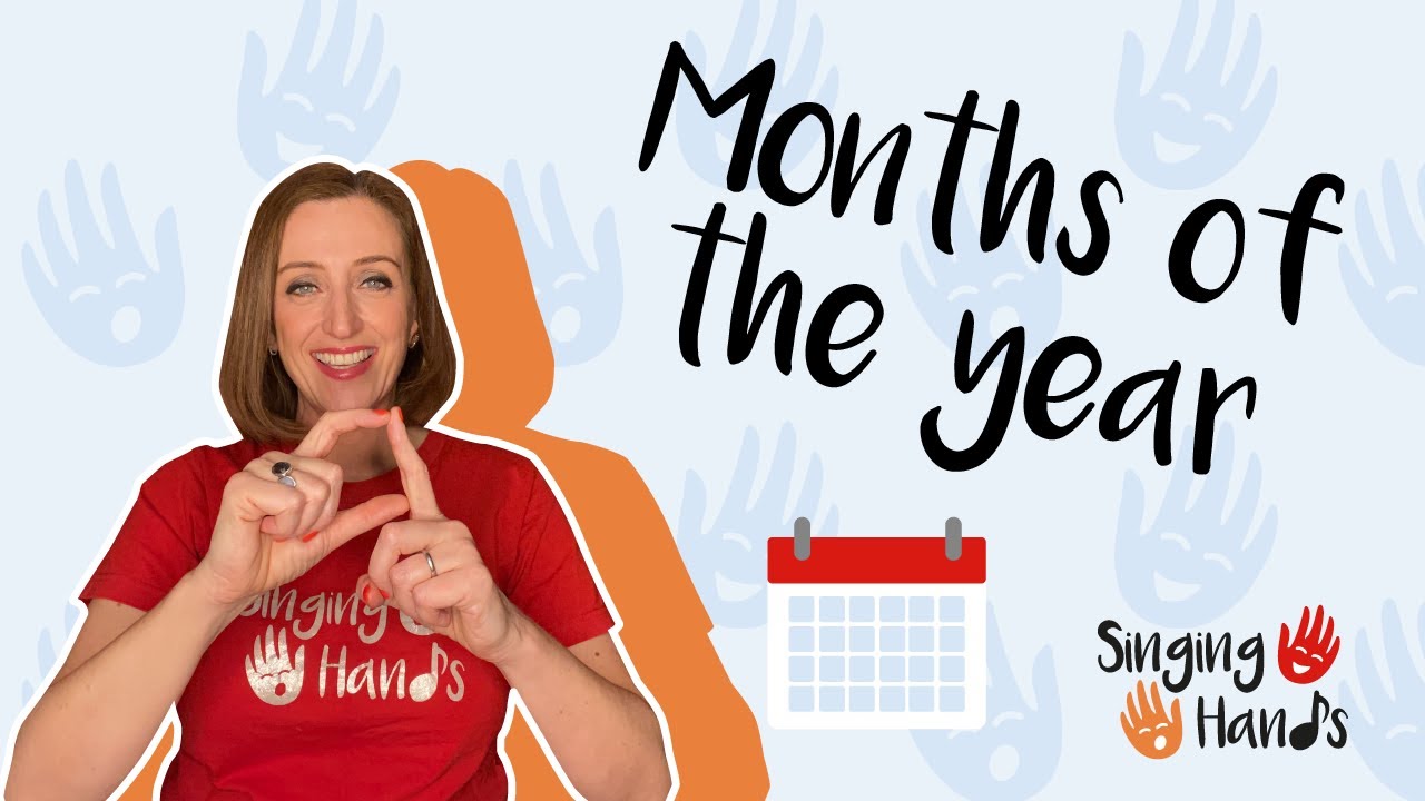 Makaton Topic - MONTHS OF THE YEAR - Singing Hands - YouTube