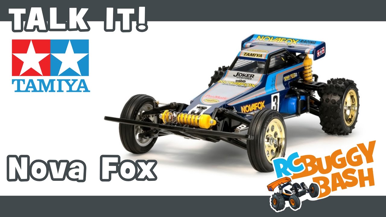 Talk It. The Tamiya Nova Fox! - YouTube