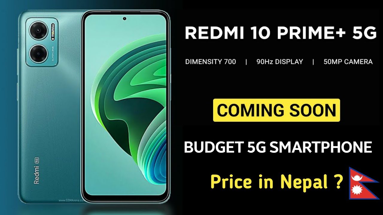 Redmi 10 Prime Plus Price In Nepal| Budget 5G Smartphone |Redmi 10 ...