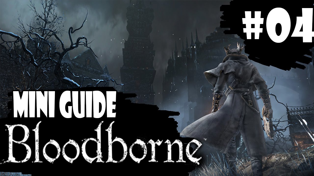 BloodBorne ||Mini Guia #04 - PT/BR||: Caminho para Velha Yharnam - YouTube