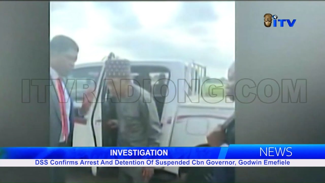 DSS Confirms Arrest of CBN Governor, Mr Godwin Emefiele - YouTube