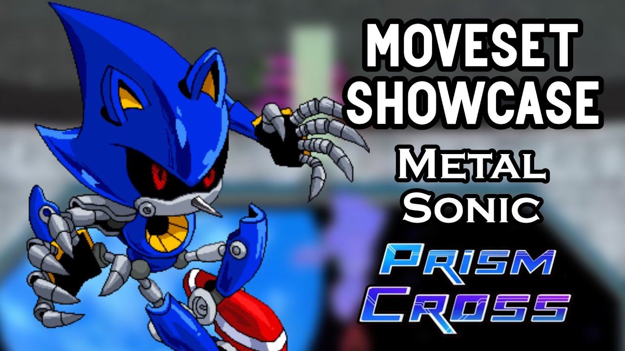 Moveset Showcase: Metal Sonic from Prism Cross - YouTube