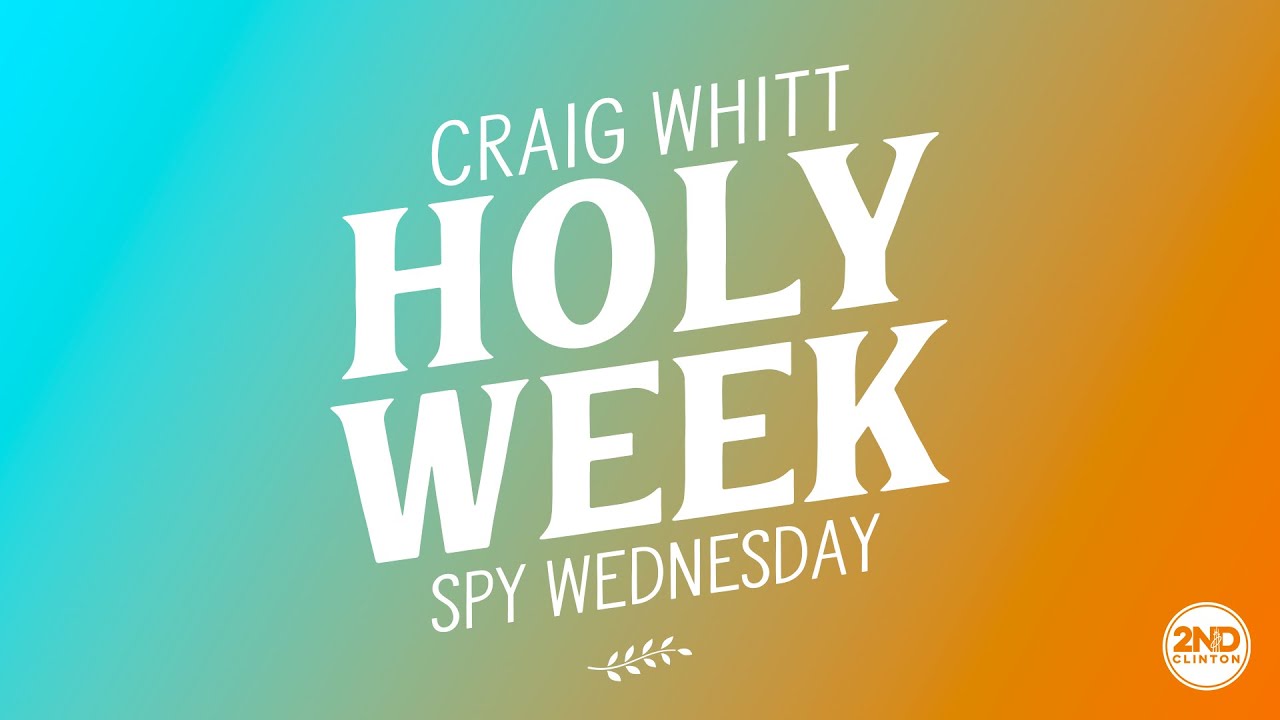 Holy Week 2021 | Spy Wednesday - YouTube