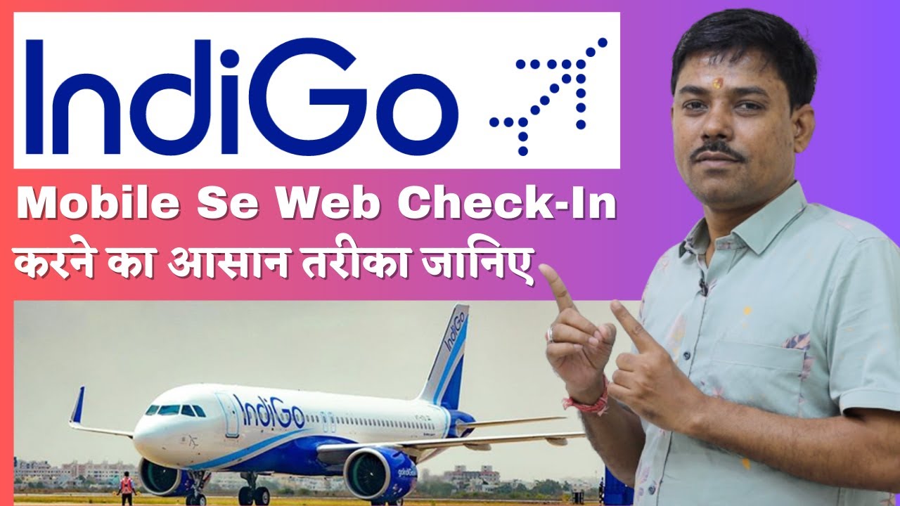 How To Indigo Web Check In Indigo Boarding Pass Indigo Web Check In how-to-indigo-web-check-in-indigo-boarding-pass-indigo-web-check-in