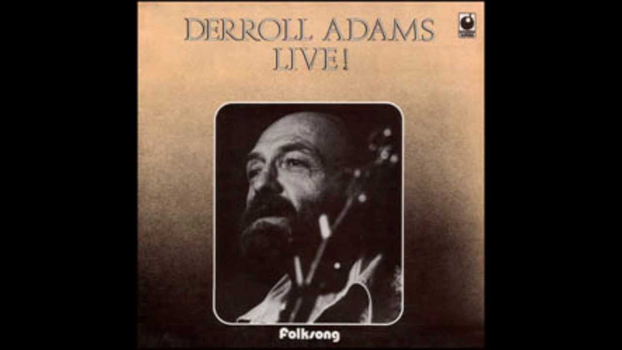 Derroll Adams 'dixie darling' live! - YouTube