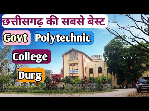 Durg Govt Diploma College /Durg Polytechnic College /Polytechnic ...