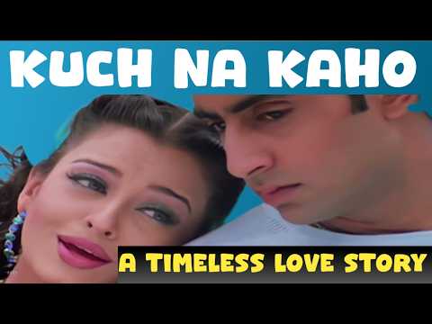 Why Kuch Naa Kaho Still Feels Magical | Full Movie Review & Emotional Story Explained