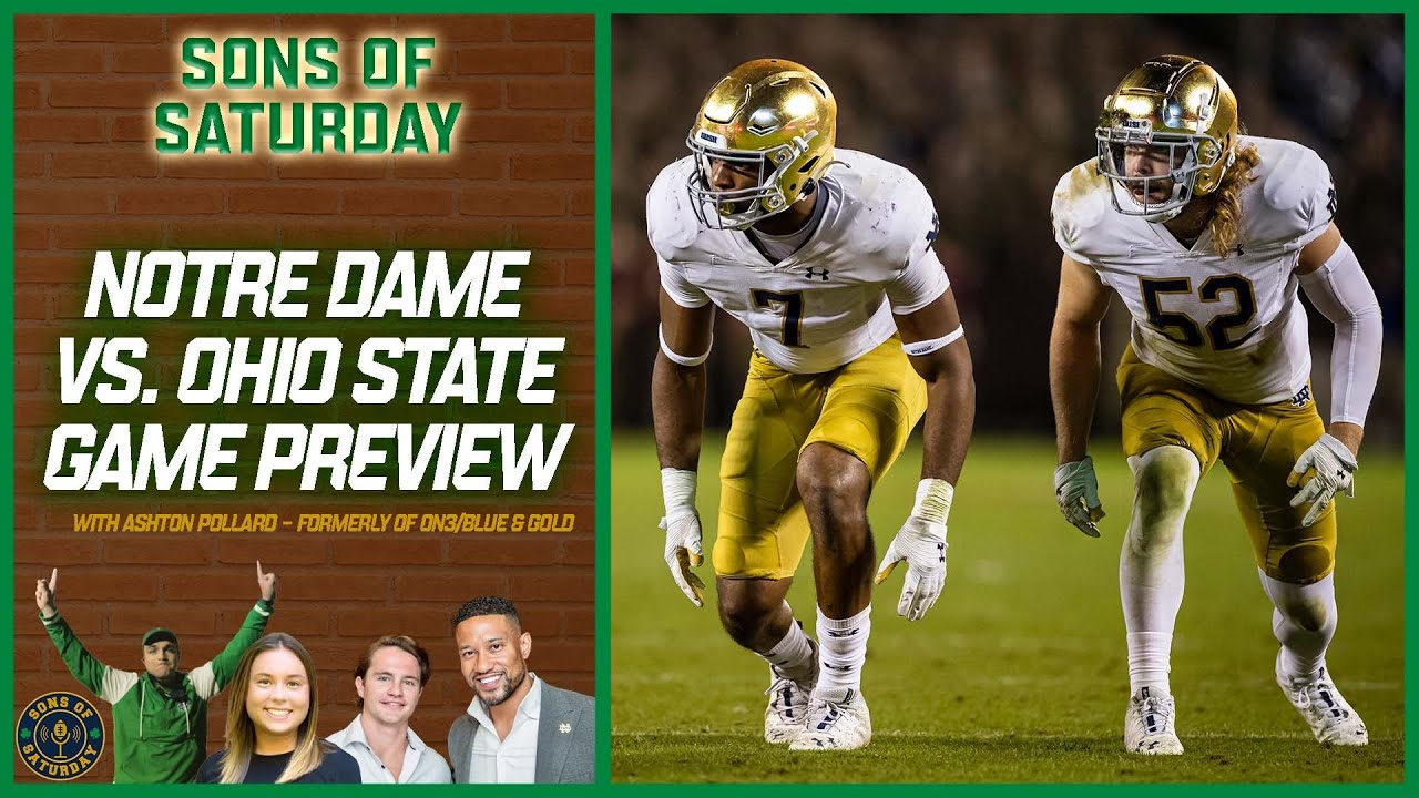 Notre Dame vs. Ohio State Preview with Ashton Pollard (Ep. 77) - YouTube