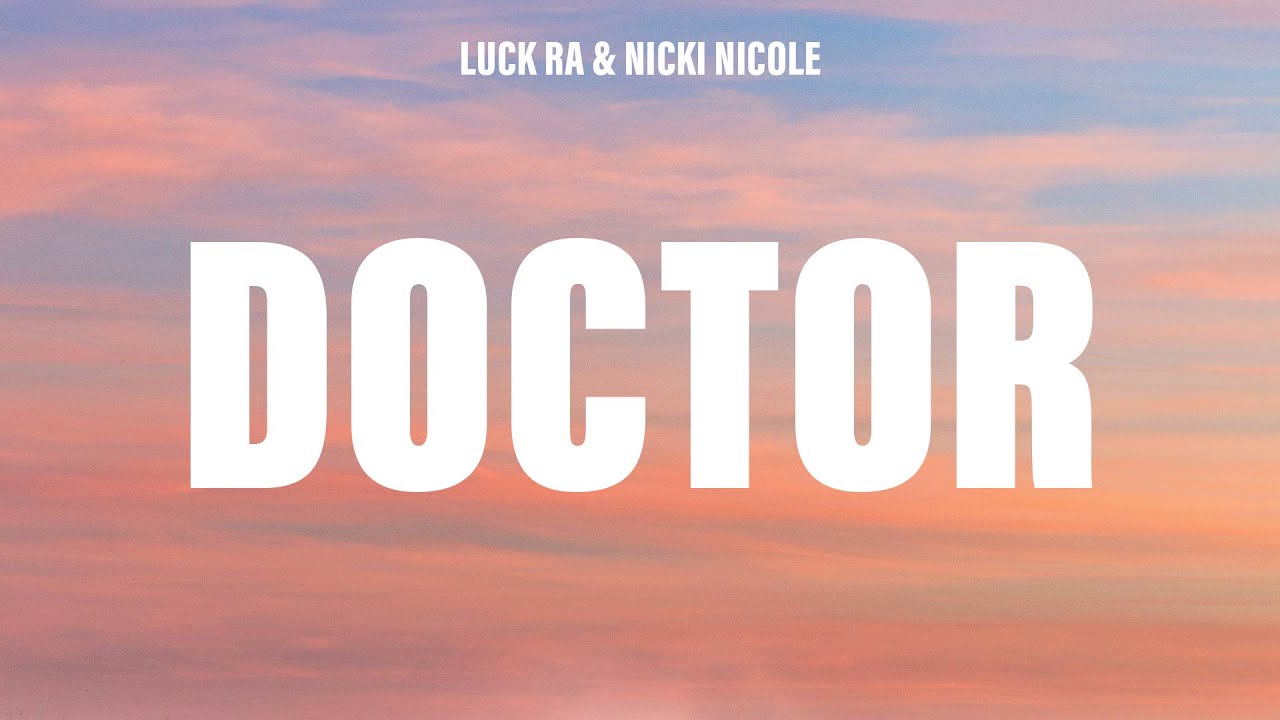 Luck Ra & Nicki Nicole - DOCTOR (Letra/Lyrics) - YouTube
