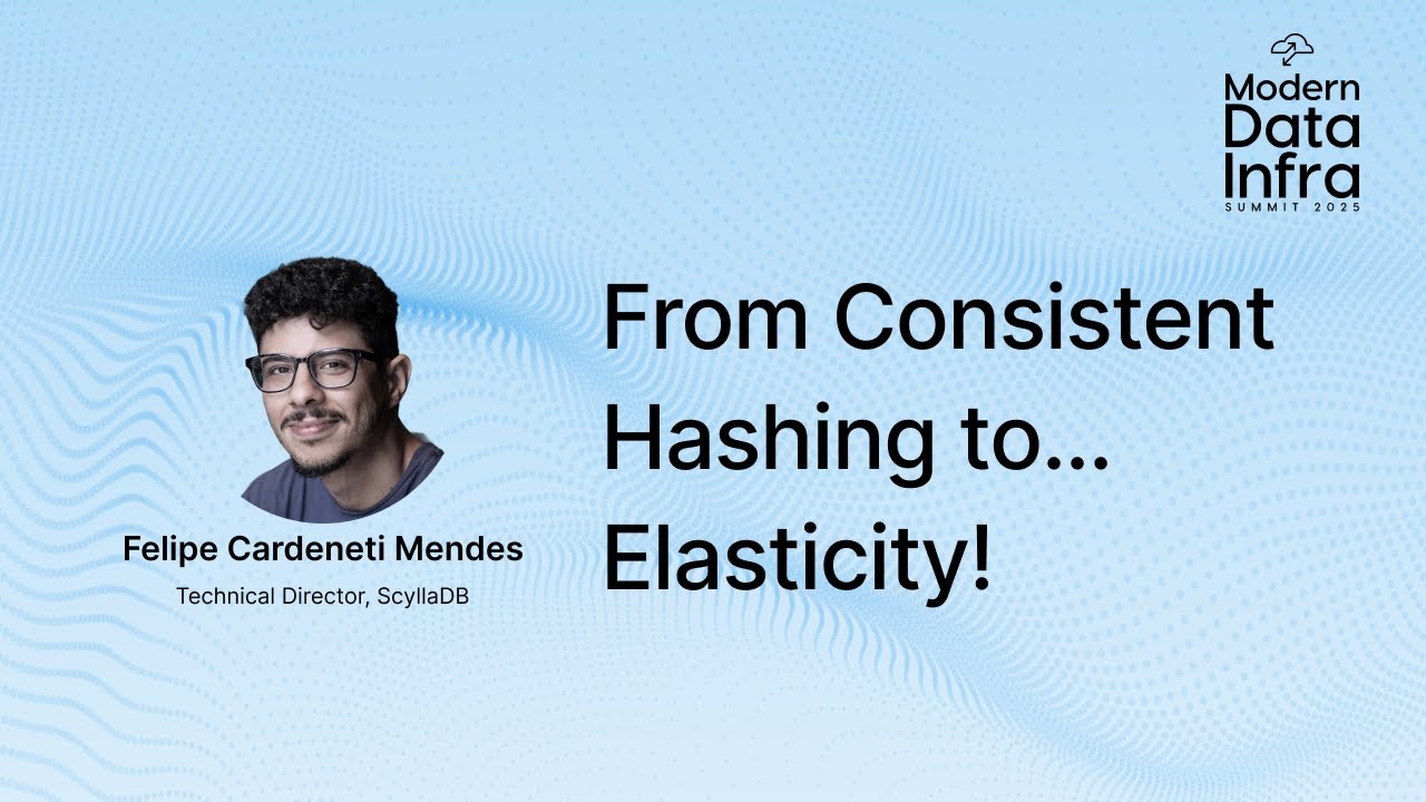From Consistent Hashing to… Elasticity! - YouTube