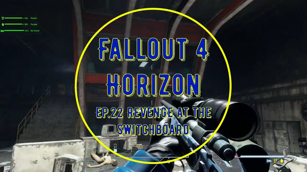 Fallout 4 Horizon Ep22 Revenge at the Switchboard - YouTube