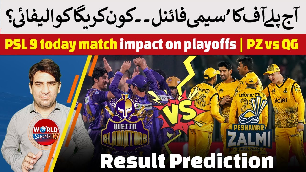 Playoff qualifying match PZ vs QG | PSL 9 today match impact on ...