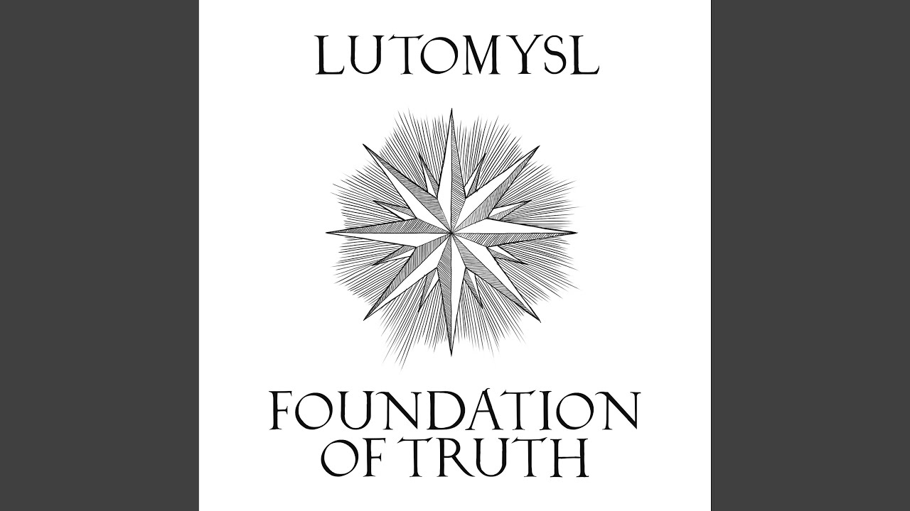 Foundation of Truth - YouTube