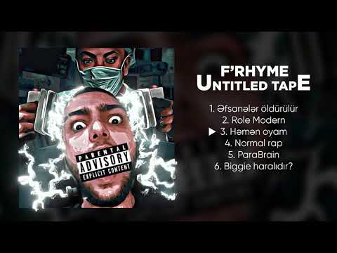 F'Rhyme - Həmən Oyam (UNTITLED TAPE)