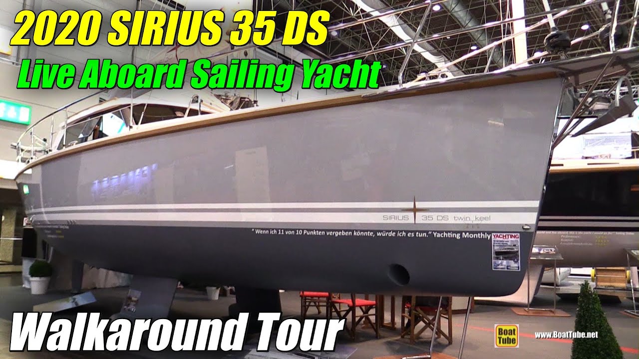 2020 Sirius 35 DS Tween Keel Liveaboard Sailing Yacht - Walkaround Tour ...