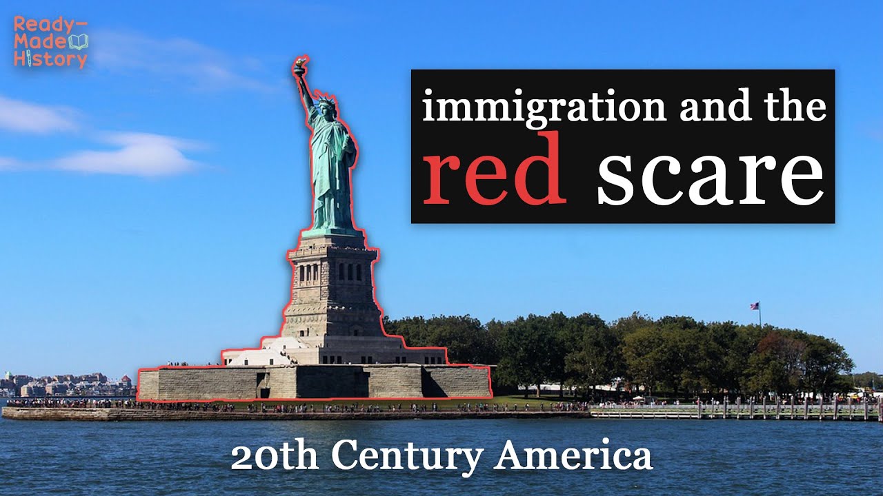 20th Century America: Immigration and the Red Scare (Part One) - YouTube