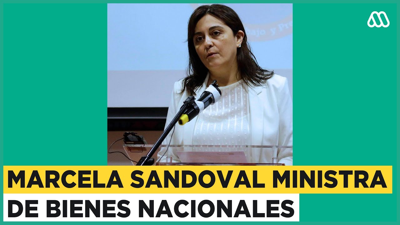 Cambio de Gabinete: Marcela Sandoval es la nueva ministra de Bienes ...