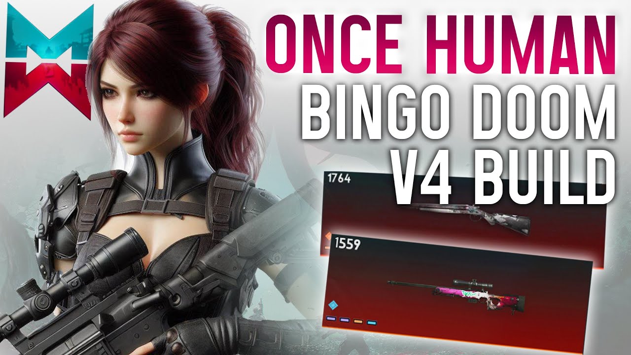 ONCE HUMAN BINGO DOOMBRINGER BULLSEYE V4 PVP & PVE BUILD GUIDE - YouTube