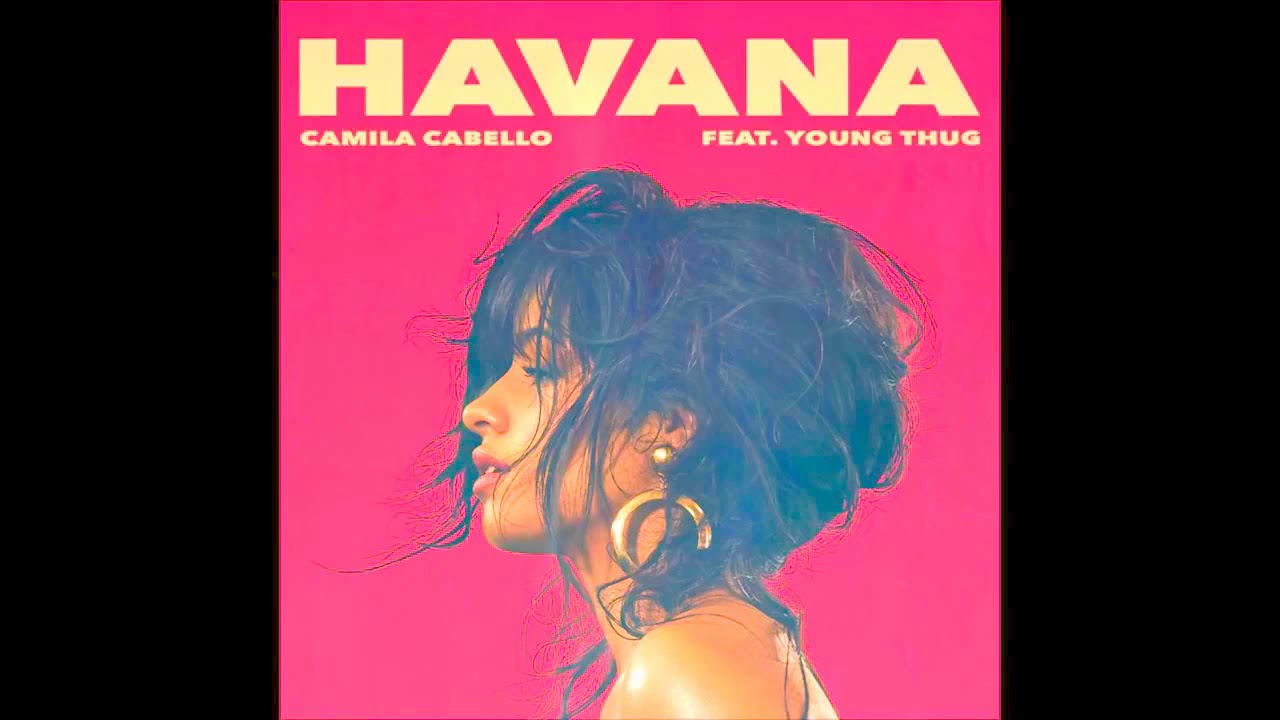 עותק של Camila Cabello Havana Official Song ft Young Thug 1 - YouTube