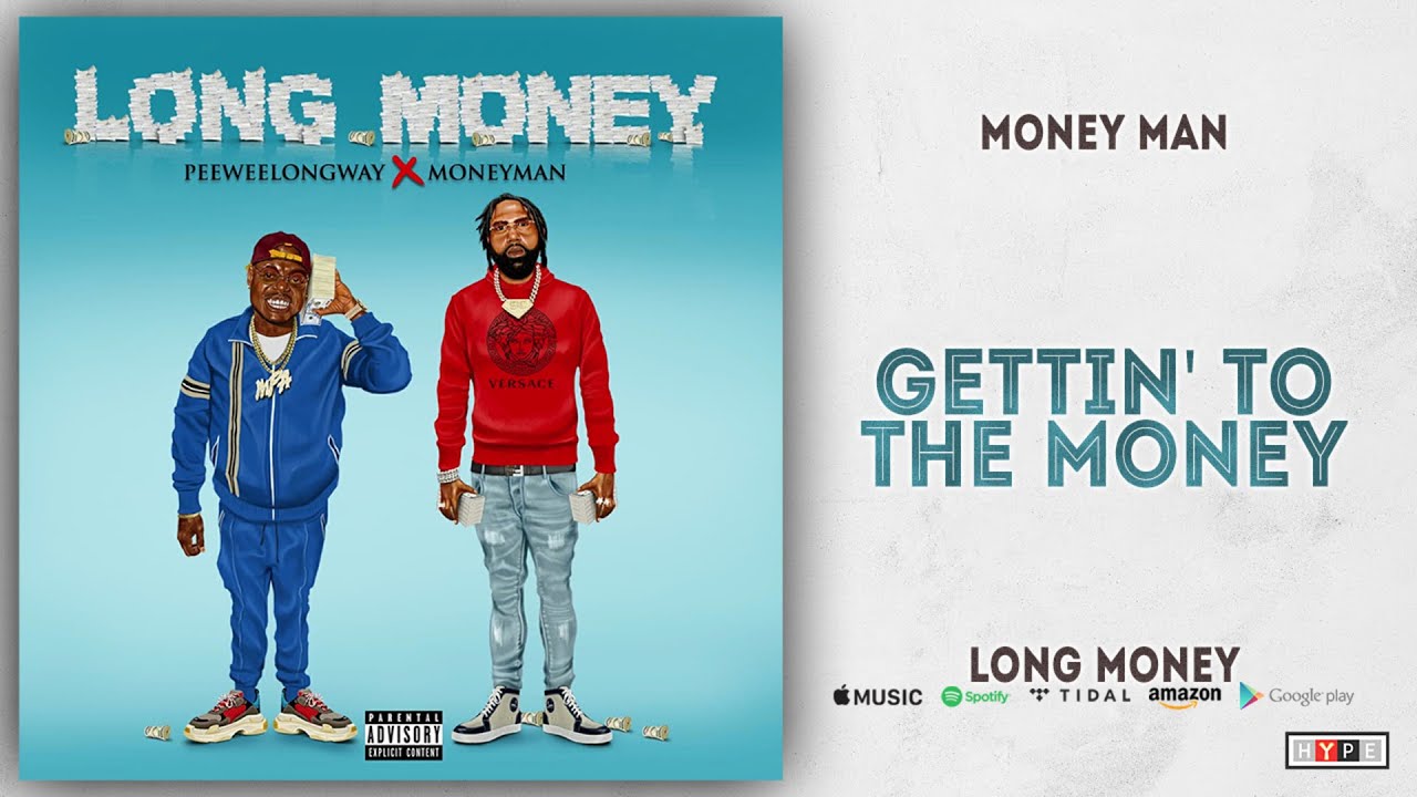 Money Man - Gettin' To The Money (Long Money) - YouTube
