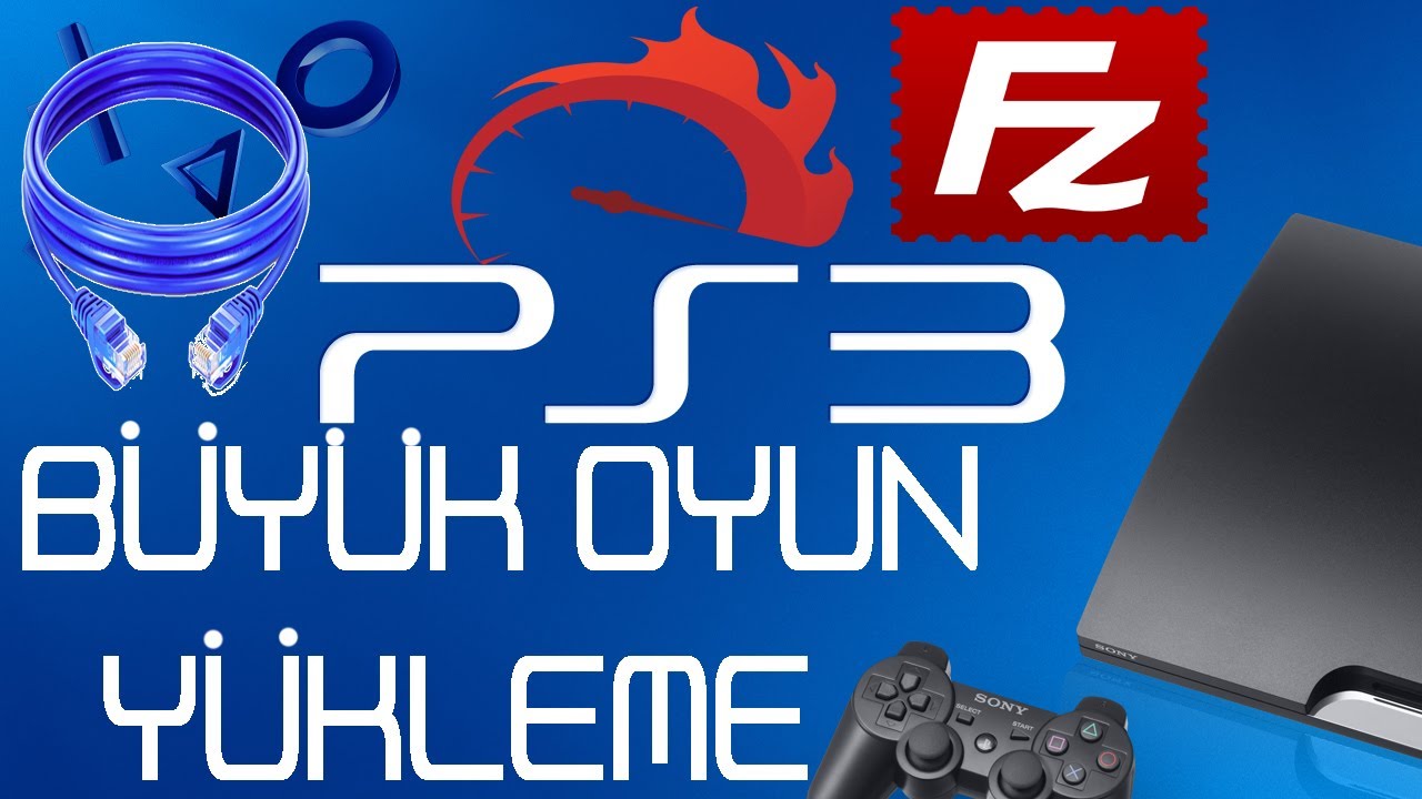 PS3 FileZilla Büyük Oyun Yükleme - YouTube
