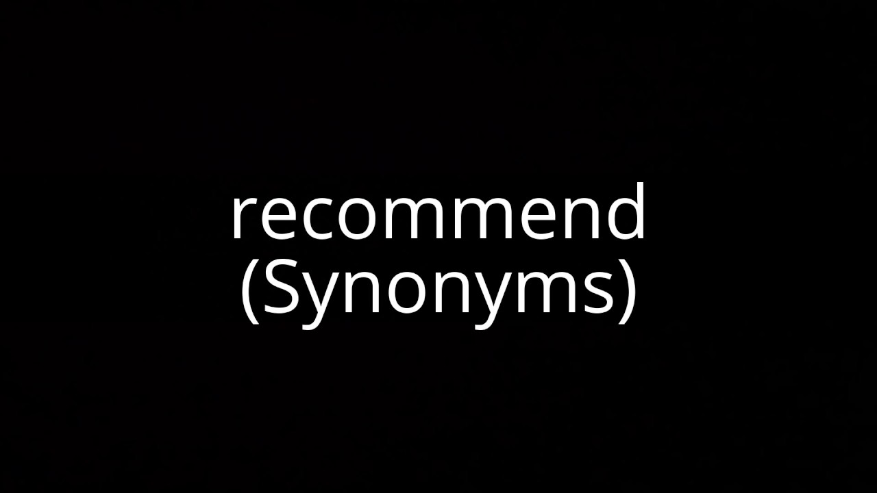 Recommend Synonyms YouTube recommend-synonyms-youtube