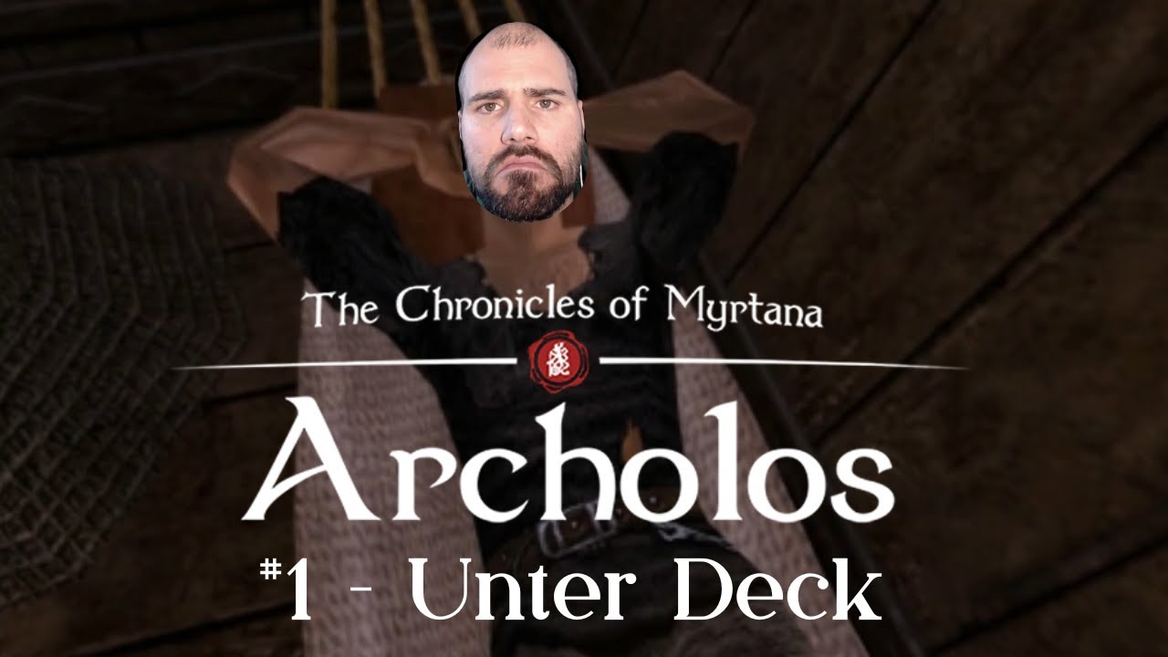 Archolos #1 - Unter Deck - YouTube