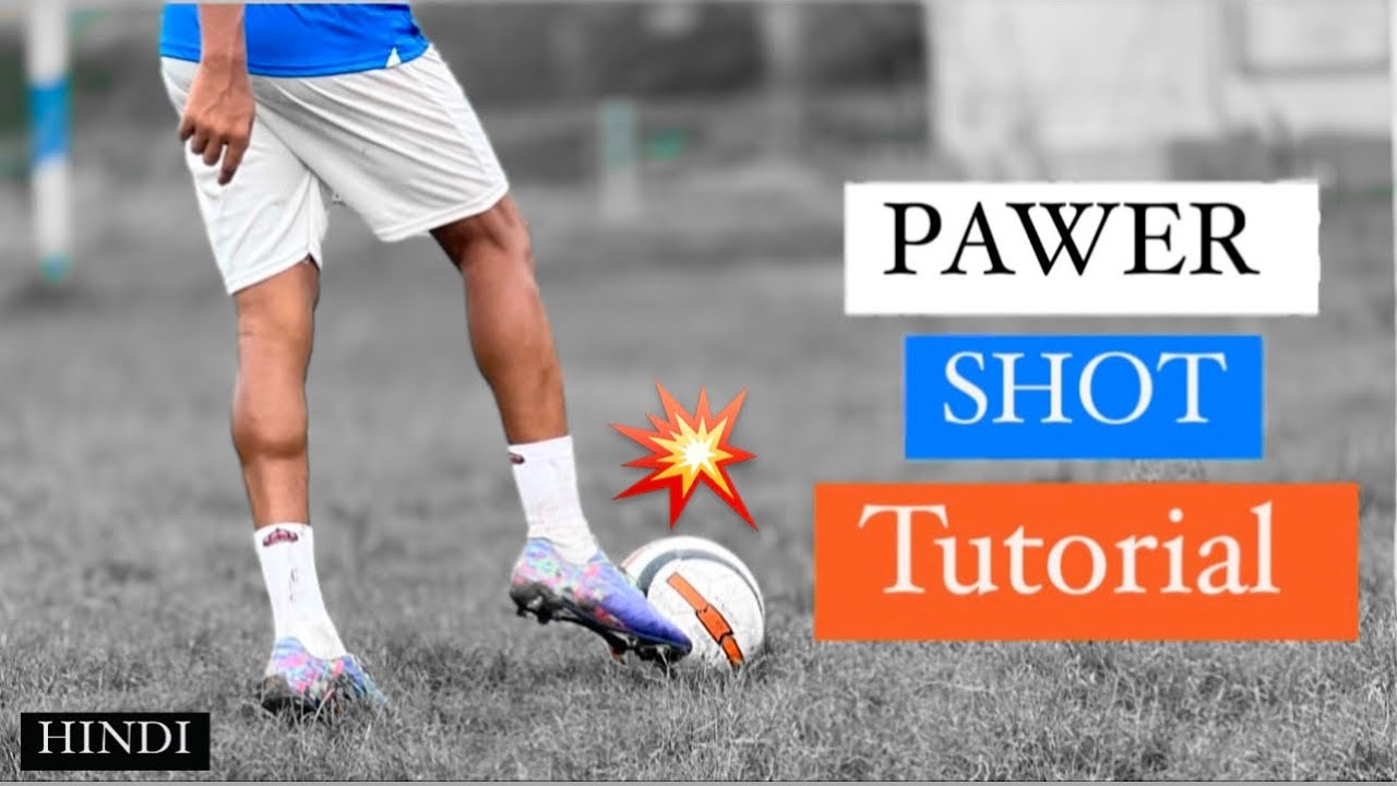 power shot tutorial in football | how to shoot with power|(Hindi) # ...