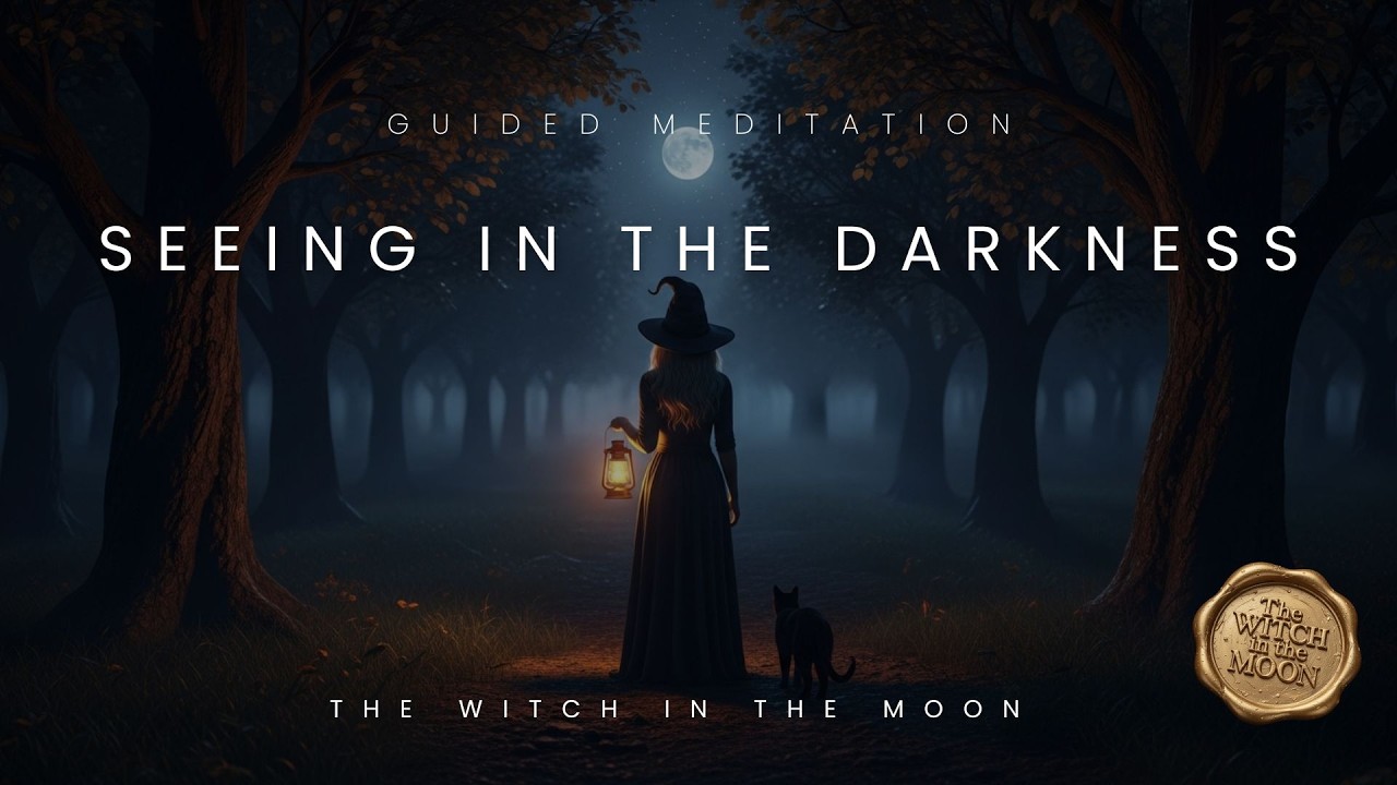 Seeing in the Darkness Guided Meditation for Clarity, Strength & Inner ...