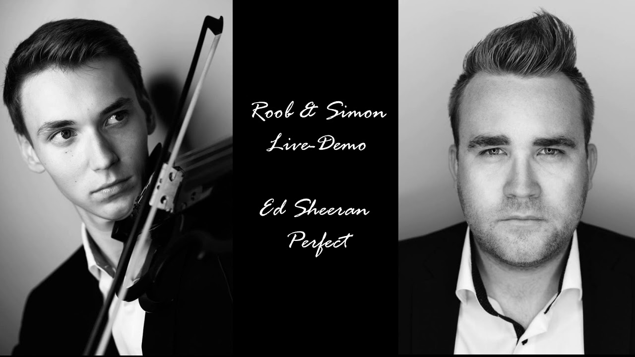 Roob & Simon Live Ed Sheeran - Perfect - YouTube