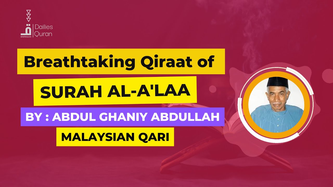 Dato' Haji Abdul Ghani Recites Surah Al A'laa Beautifully | Malaysian ...
