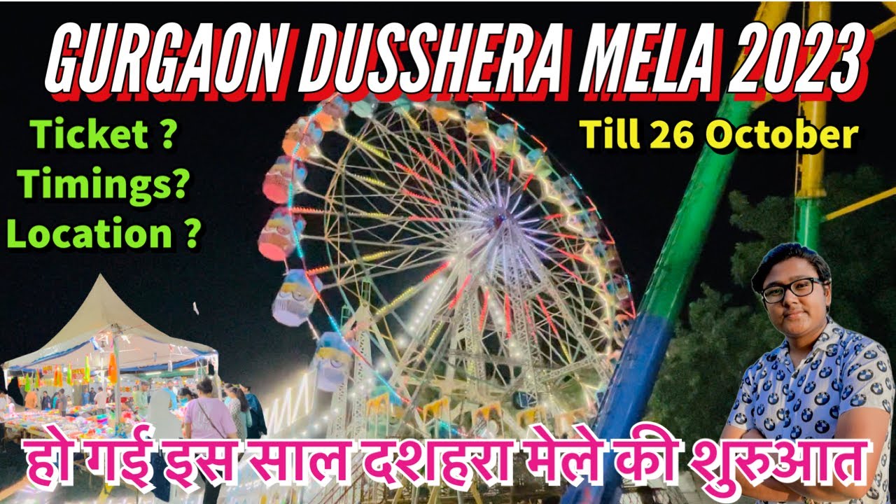 Gurgaon mela 2023 l Dusshera mela 2023 l mela in Gurgaon 2023 l Gurgaon ...
