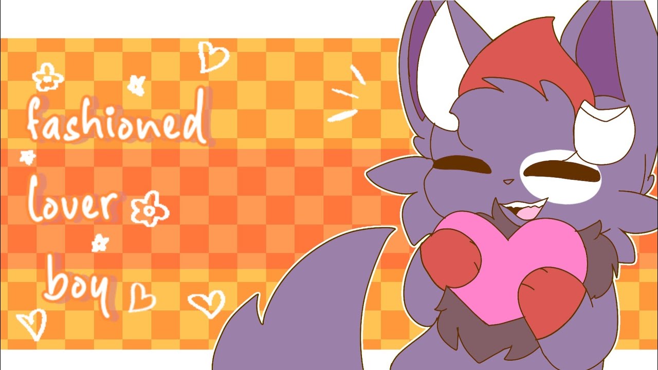 fashioned lover boy | animation meme [gift] - YouTube