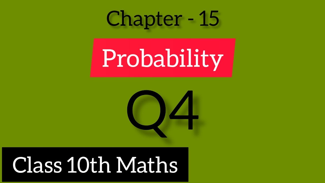 Chapter 15 Probability Class 10 Maths - YouTube