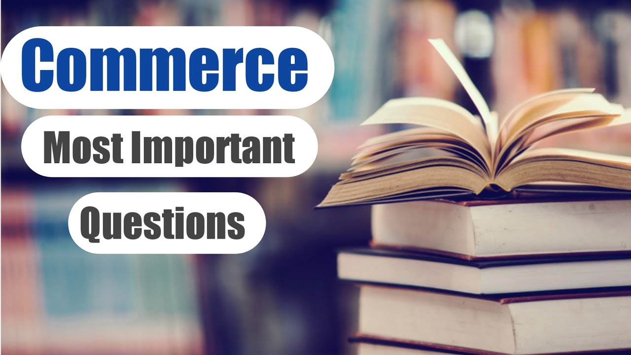 Commerce most Important Questions || Commerce questions || Commerce ...