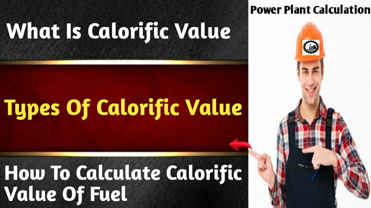 What Is Calorific Value How To Calculate Calorific Value YouTube what-is-calorific-value-how-to-calculate-calorific-value-youtube