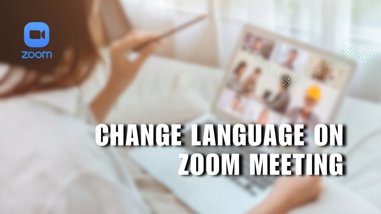 ⭐ LEARN: How To Change Language On Zoom Meeting App (Android & iOS ...