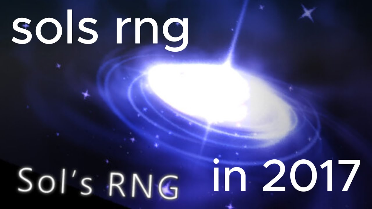sols rng but its 2017 - YouTube