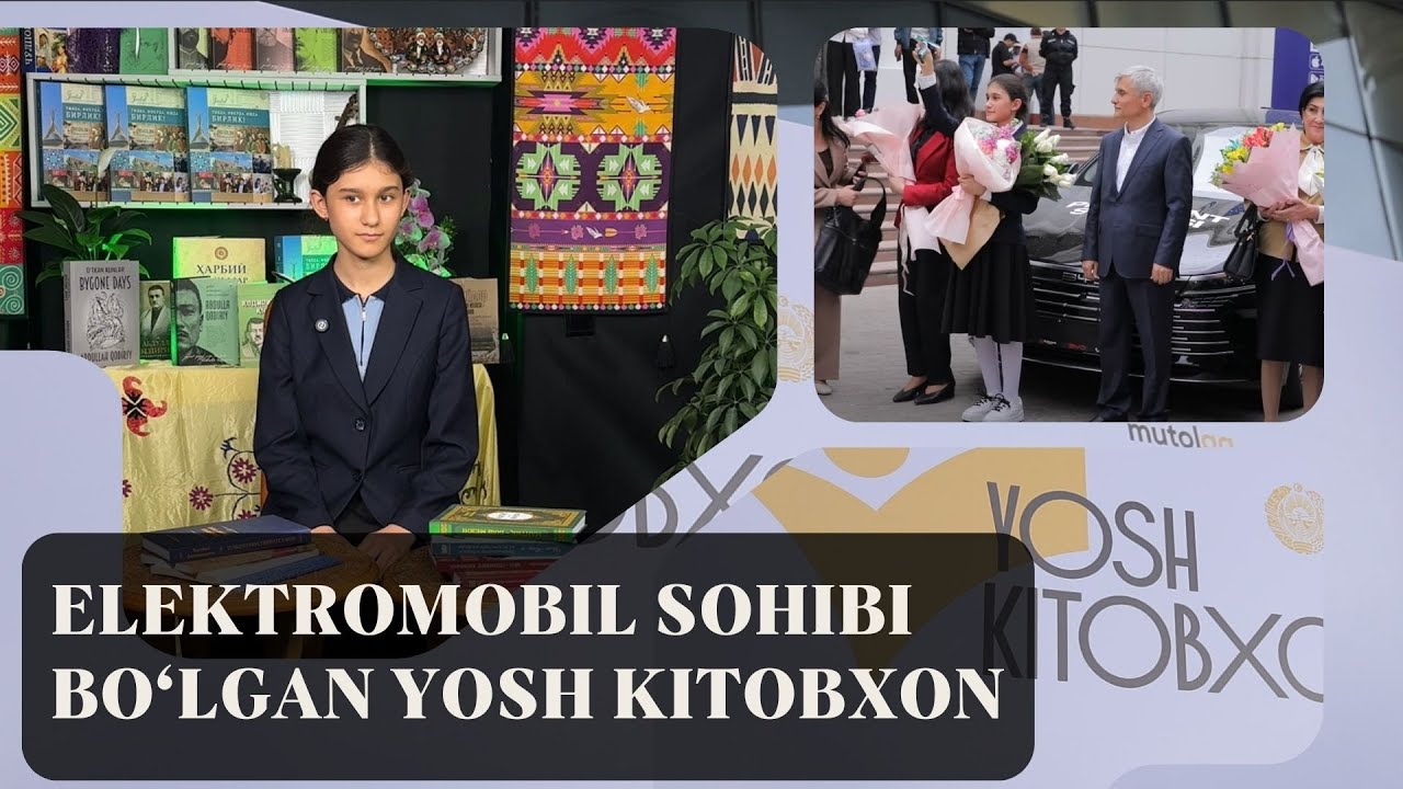 ELEKTROMOBIL SOHIBI BO‘LGAN YOSH KITOBXON - YouTube