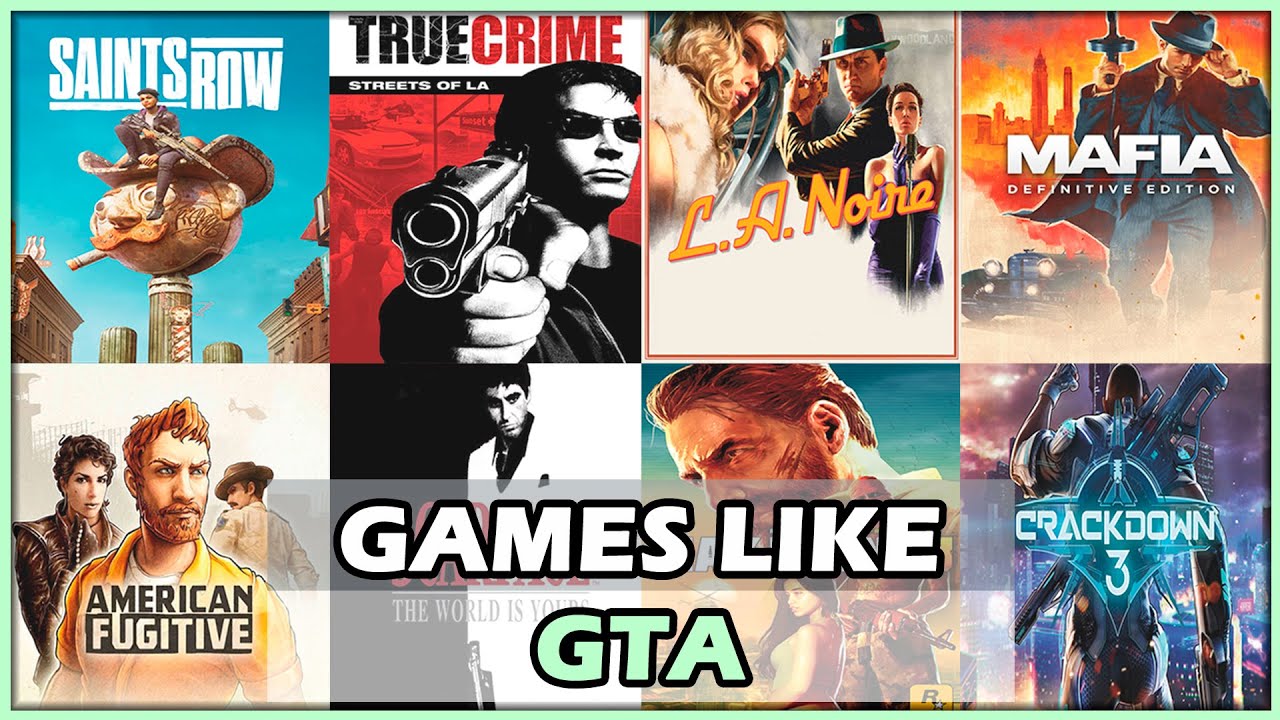 THE 40 BEST GAMES LIKE GTA THAT YOU NEED TO KNOW - YouTube