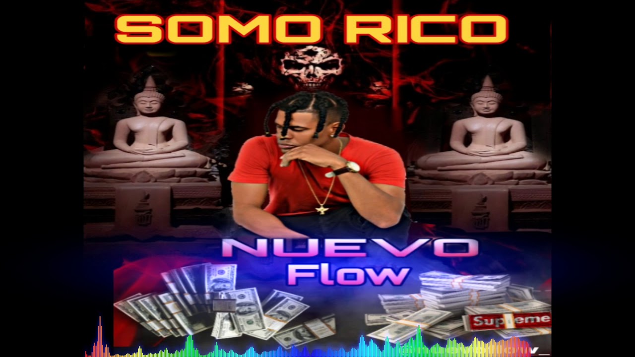 SOMO RICO Nuevo Flow - YouTube