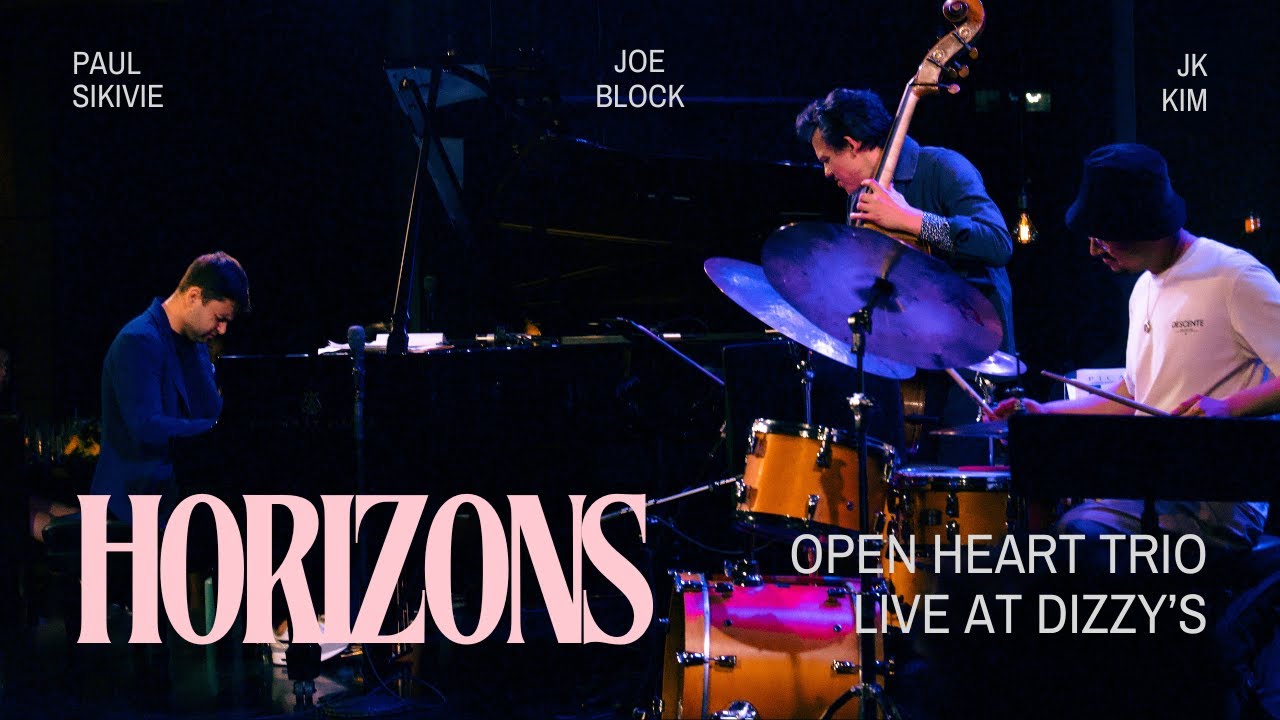 Horizons - Joe Block's Open Heart Trio - YouTube