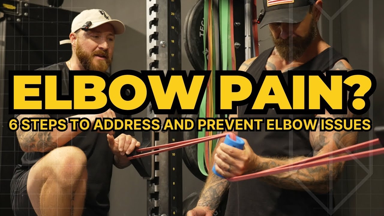 6 STEPS for ELBOW ISSUES with DJ Shipley - YouTube