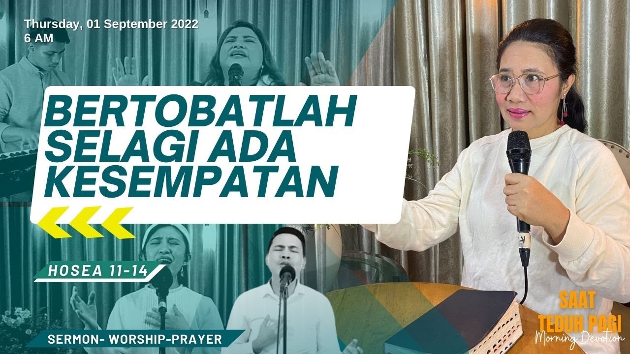 MORNING DEVOTION ~ BERTOBATLAH SELAGI ADA KESEMPATAN ~ DAY 264 - YouTube
