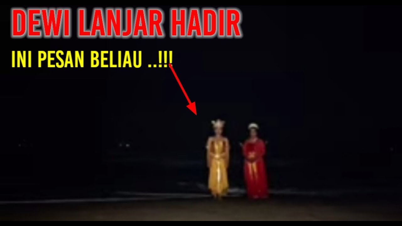 LIVE HADIR NYA DEWI LANJAR TEREKAM JELAS DI PANTAI PERBATASAN PANTAI ...