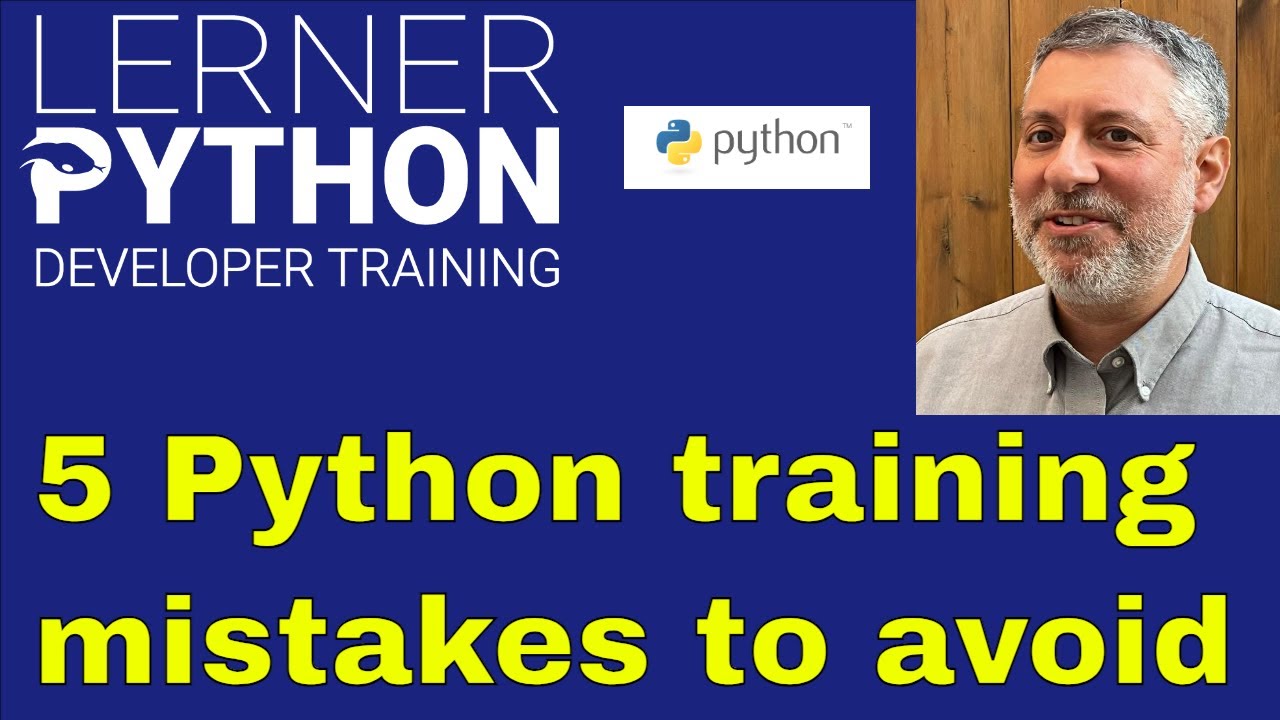 Five mistakes companies make teaching Python to their staff - YouTube