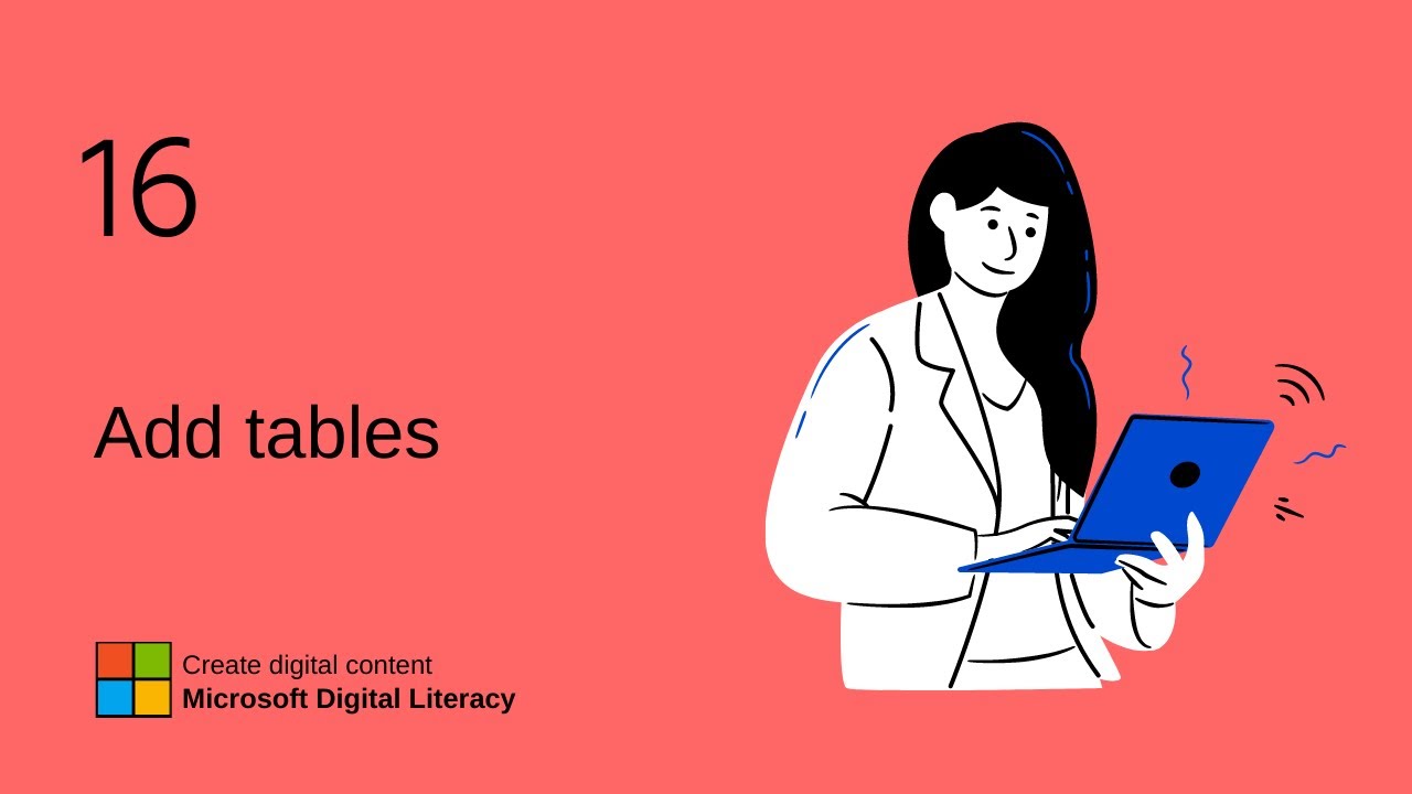 16 | Add Tables | Create Digital Content | Microsoft Digital Literacy ...