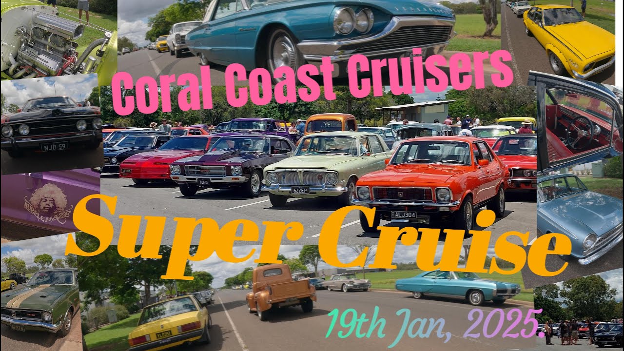 Coral Coast Cruisers, SUPER CRUISE - 19/1/25 - YouTube
