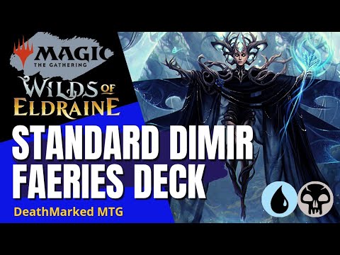 MTG Wilds of Eldraine Standard - Dimir Faeries Beta V 1.0 Deck Tech ...