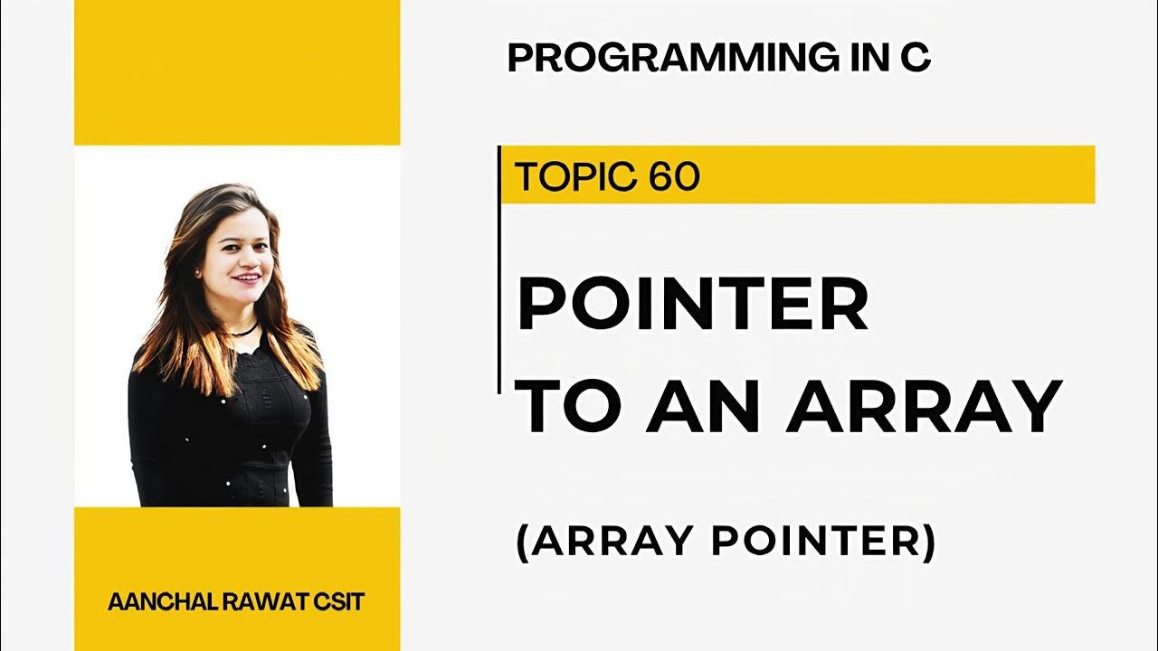 Array Pointer In C Pointer To An Array C Programming Easy Youtube 2557